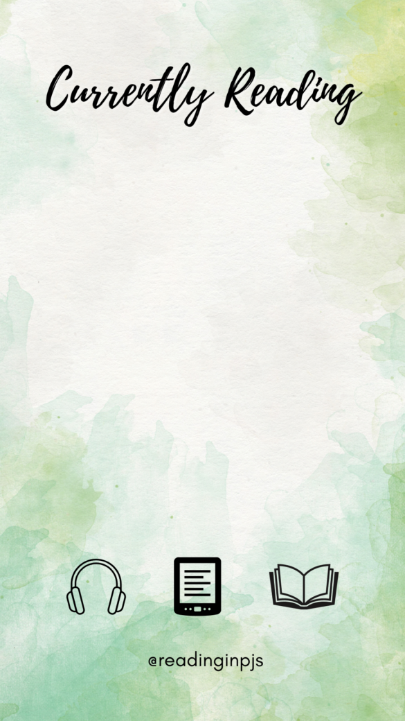 Currently Reading Templates for Instagram Stories - Reading in PJs