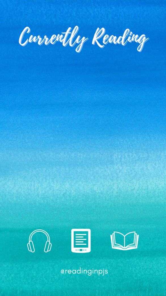 Currently Reading Templates for Instagram Stories - Reading in PJs